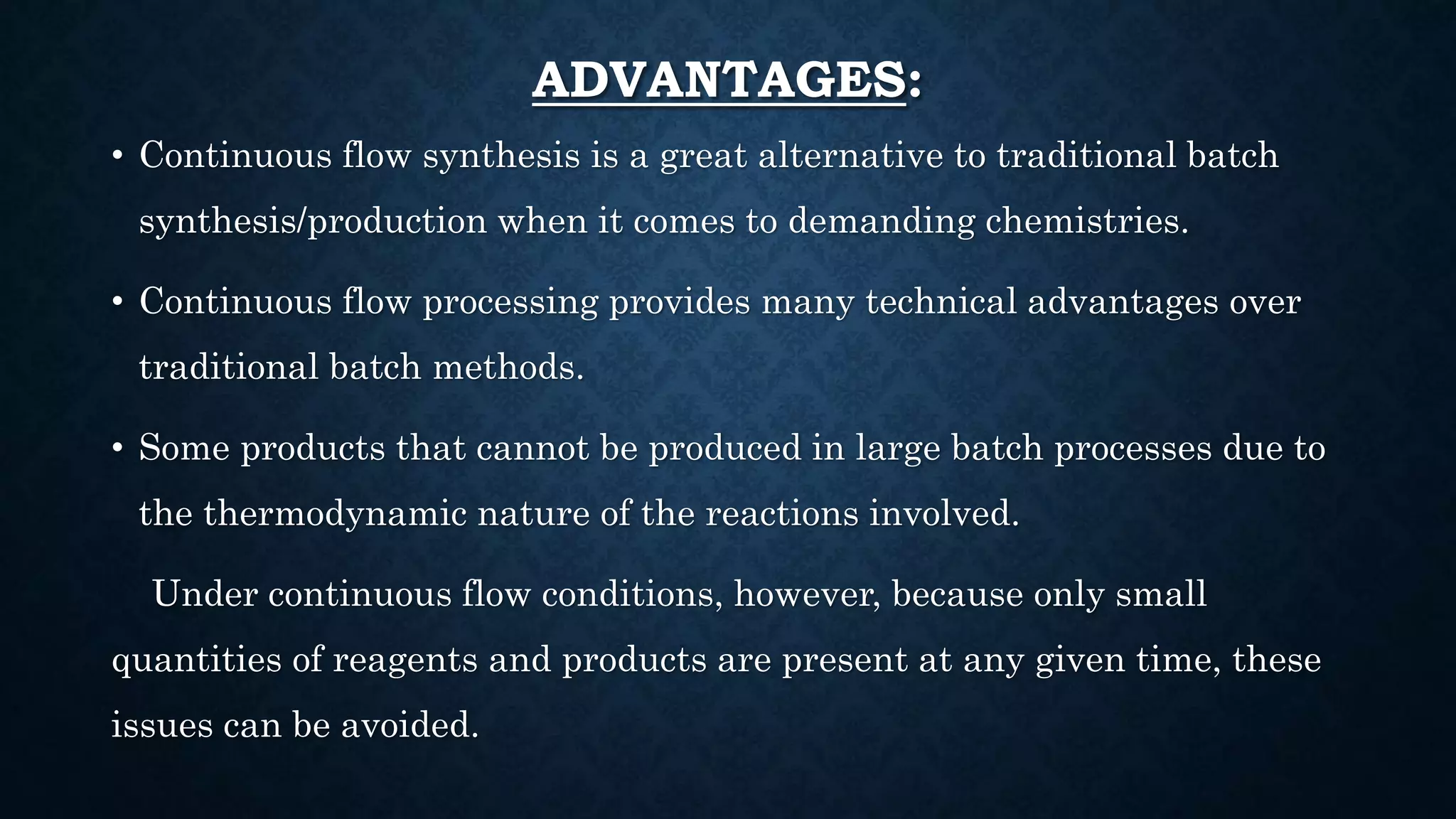 Continuous flow reaction/ Chemistry | PPTX