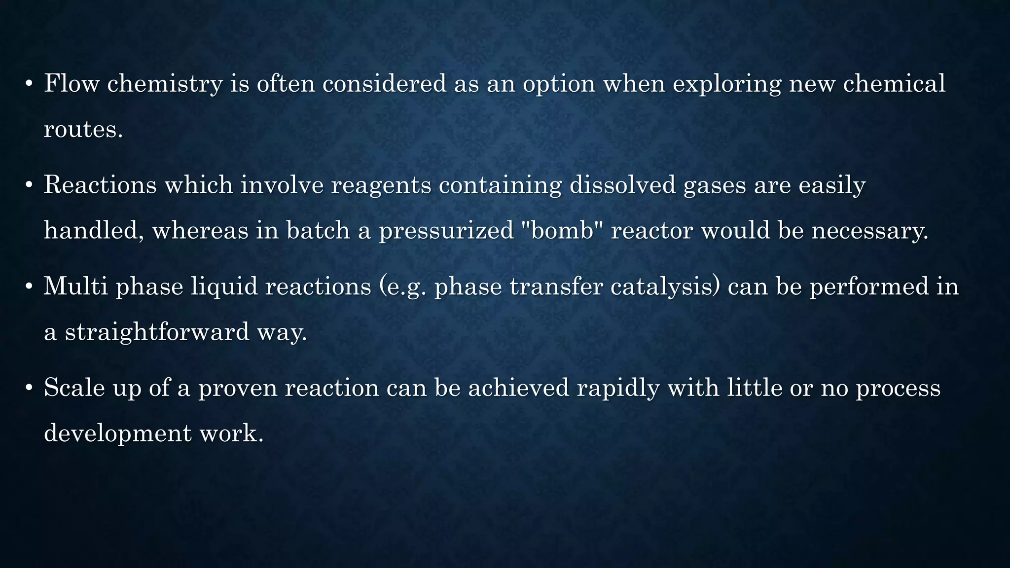Continuous flow reaction/ Chemistry | PPTX