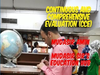 Continuous And Comprehensive Evaluation (CCE) | PDF