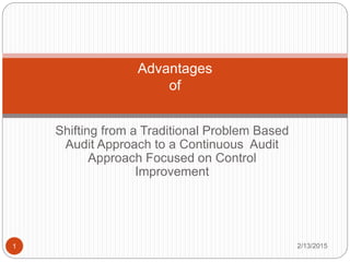 Continous auditing vs traditional slide share | PPTX