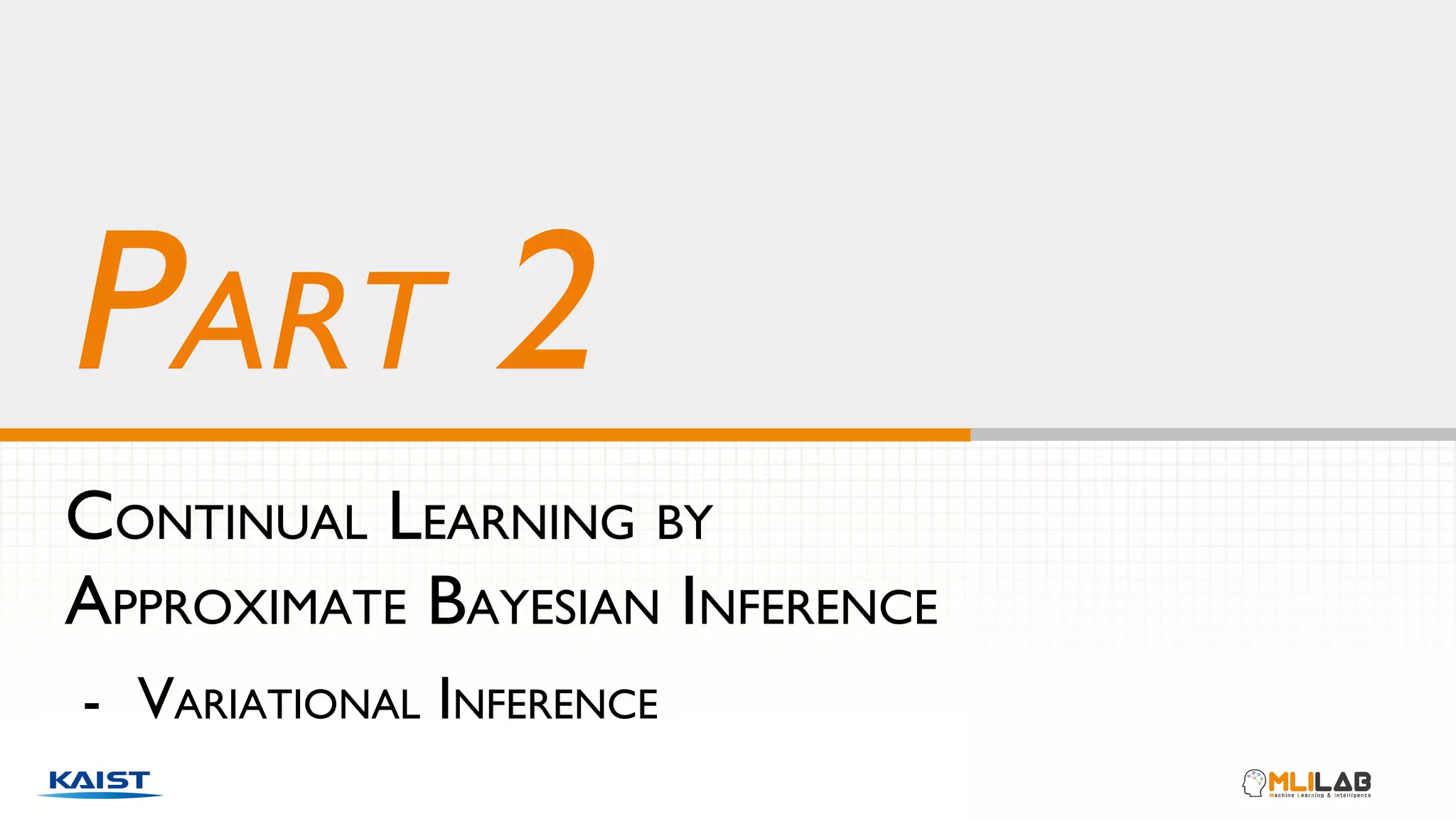 Continual learning: Variational continual learning | PPT