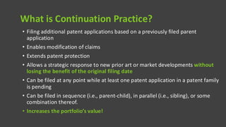 Continuation Practice: Getting the most out of patent families | PPT