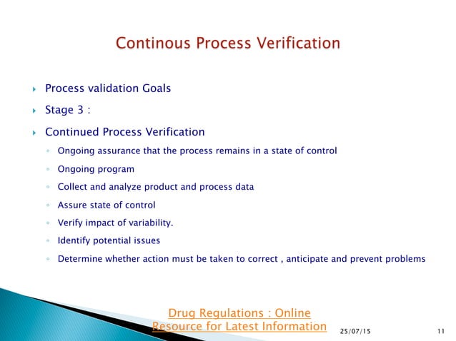 US FDA Process Validation Stage 3: Continued Process Verification ...