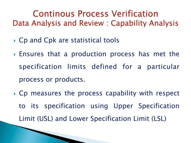 US FDA Process Validation Stage 3: Continued Process Verification ...