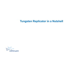 Training Slides: Basics 101: Introduction to Tungsten Replicator | PDF