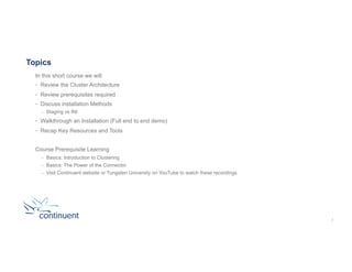 Training Slides: Basics 104: Simple Tungsten Clustering Deployments | PPT