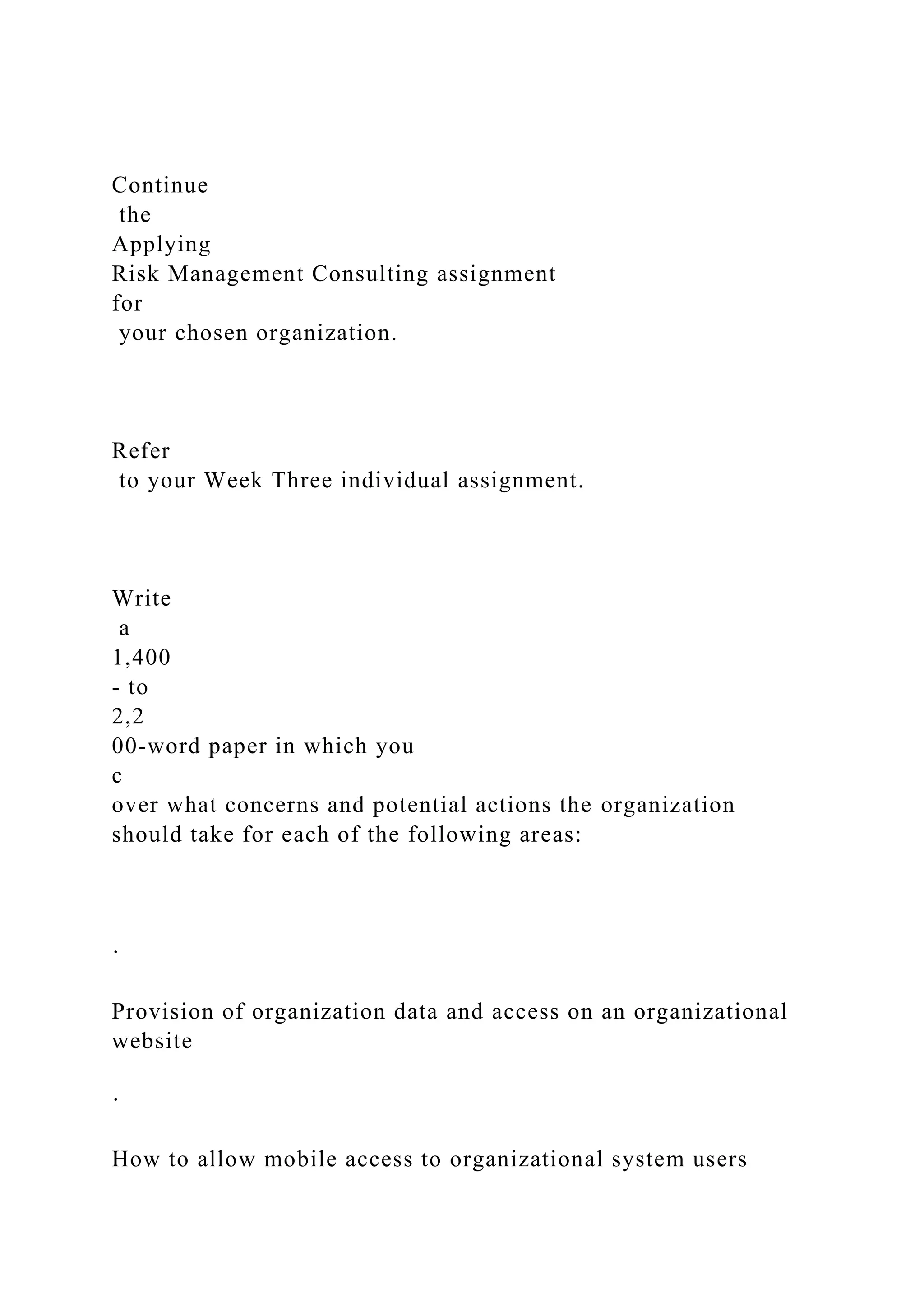 Continue the Applying Risk Management Consulting assignment .docx