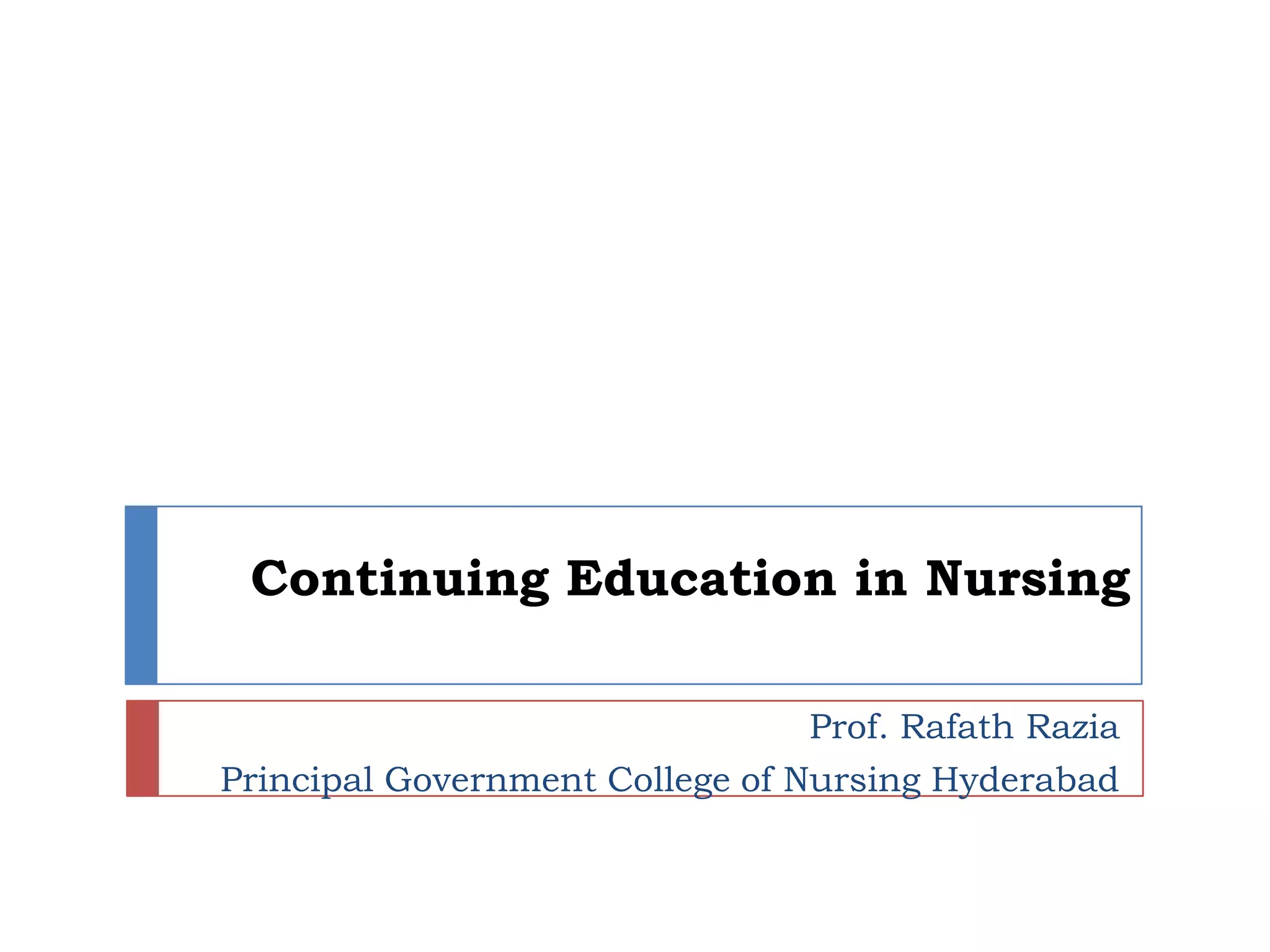 Continuing education in nursing | PPTX