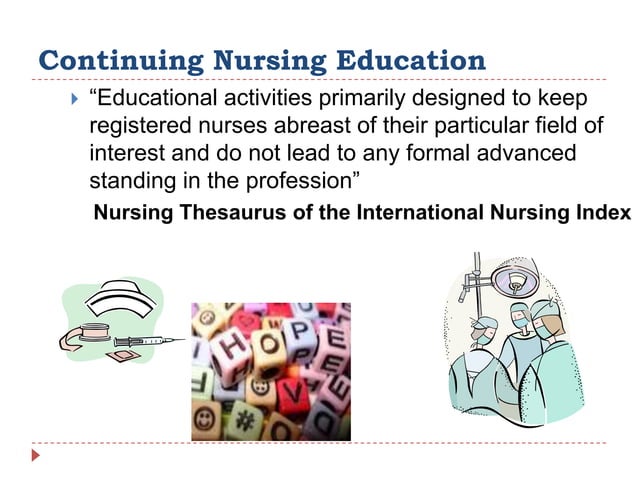 Continuing education in nursing | PPT