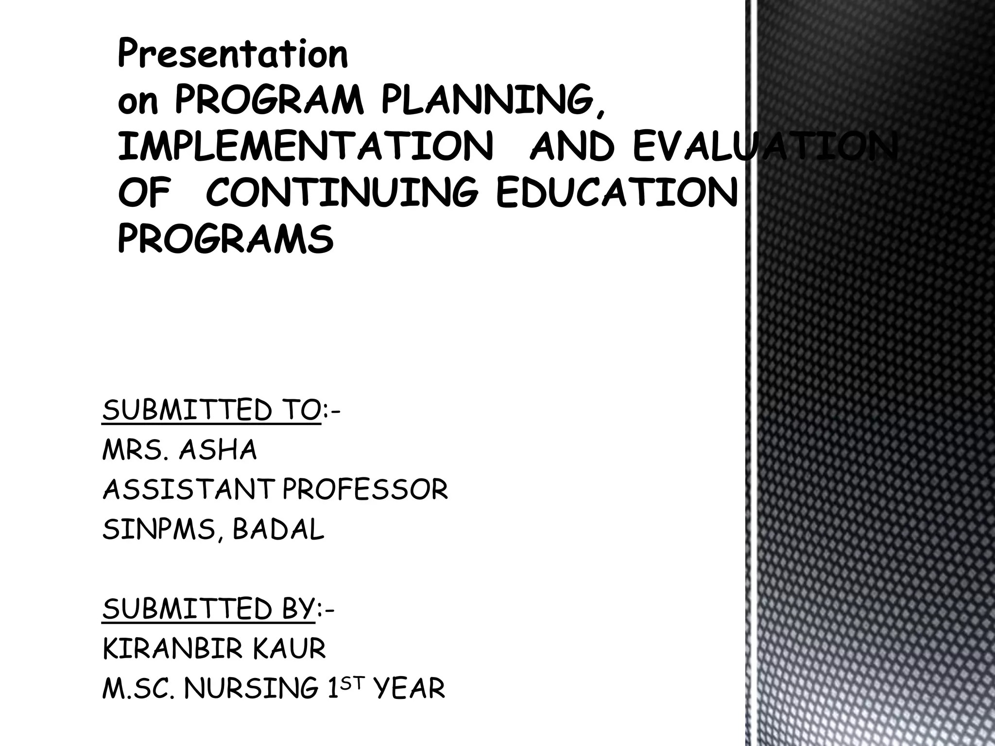 Continuing education planning | PPTX