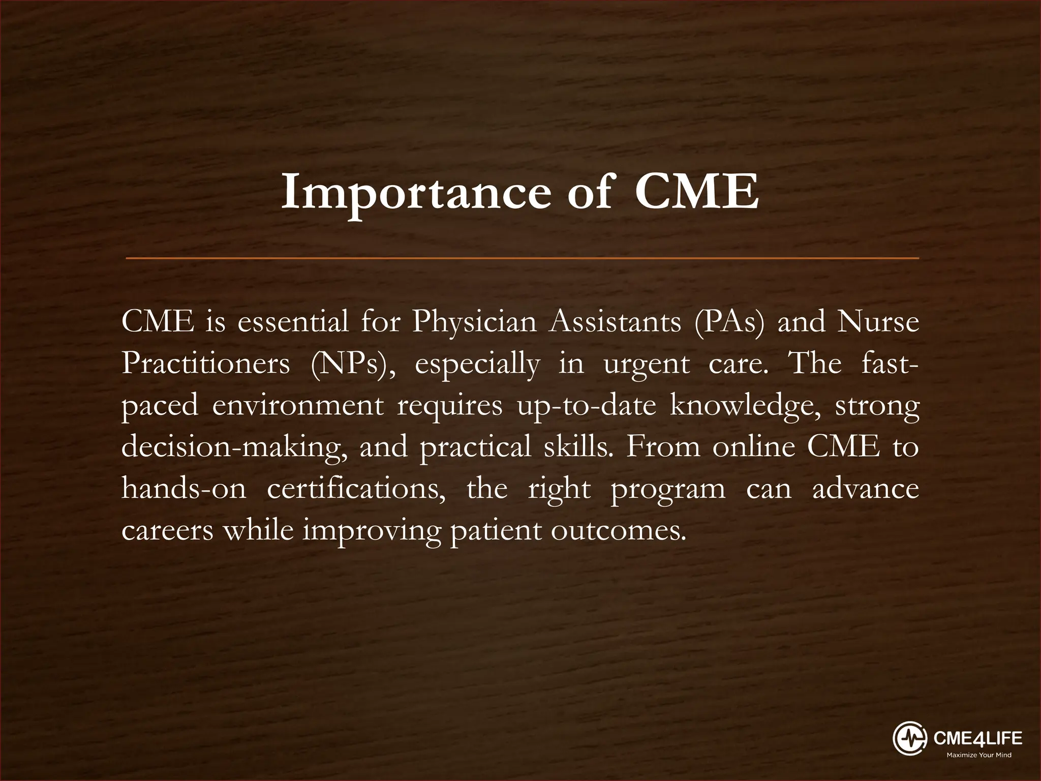 Continuing Medical Education in Urgent Care for PAs and NPs.pptx
