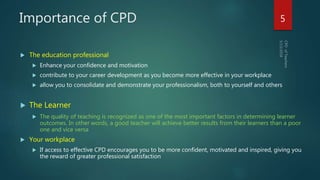 Continuing professional development (cpd) | PPTX
