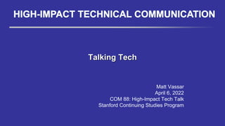 Talking Tech: Interesting & Informing Your Audience | PPT