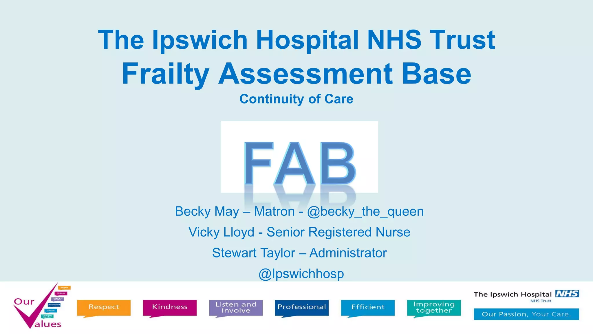 Ipswich Hospital- Fab: Frailty assessment base- PEN 2016 | PDF