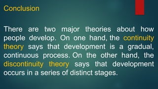 CONTINUITY-VS.-DISCONTINUITY. IN DEVELOPMENTAL PSYCHOLOGYpptx | PPTX