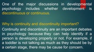 CONTINUITY-VS.-DISCONTINUITY. IN DEVELOPMENTAL PSYCHOLOGYpptx | PPTX