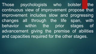 CONTINUITY-VS.-DISCONTINUITY. IN DEVELOPMENTAL PSYCHOLOGYpptx | PPTX