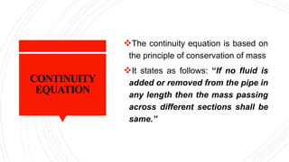 Continuity and bernoullis equation | PPTX