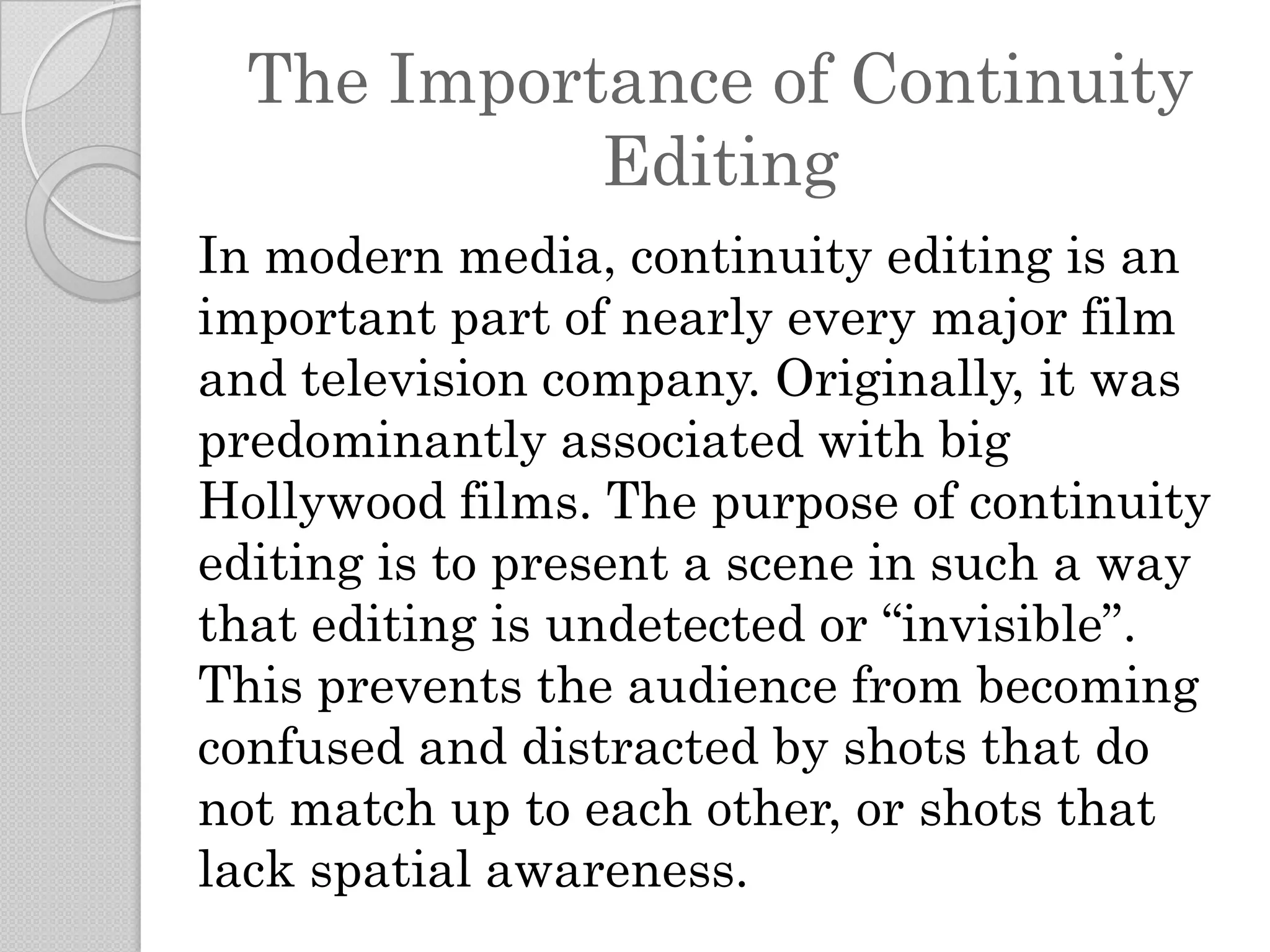 Continuity editing | PPTX | Photo Editing Software | Computer Software ...