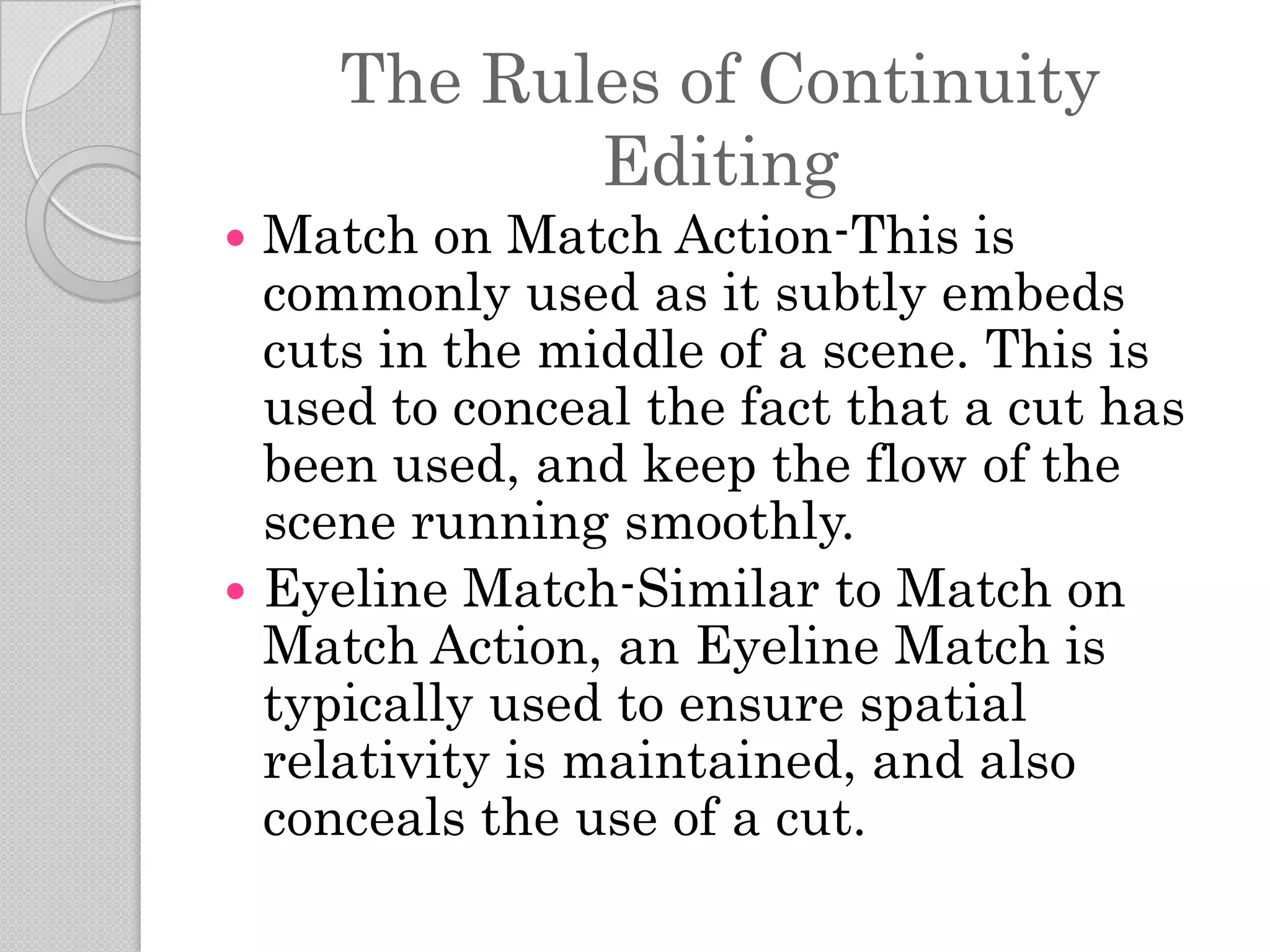 Continuity editing | PPTX | Photo Editing Software | Computer Software ...