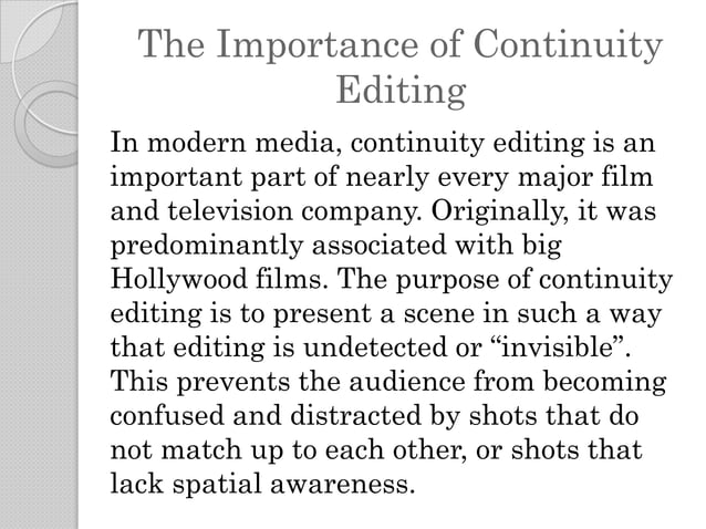 Continuity editing | PPTX | Photo Editing Software | Computer Software ...