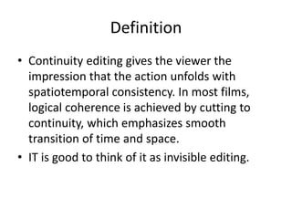 Continuity editing | PPTX