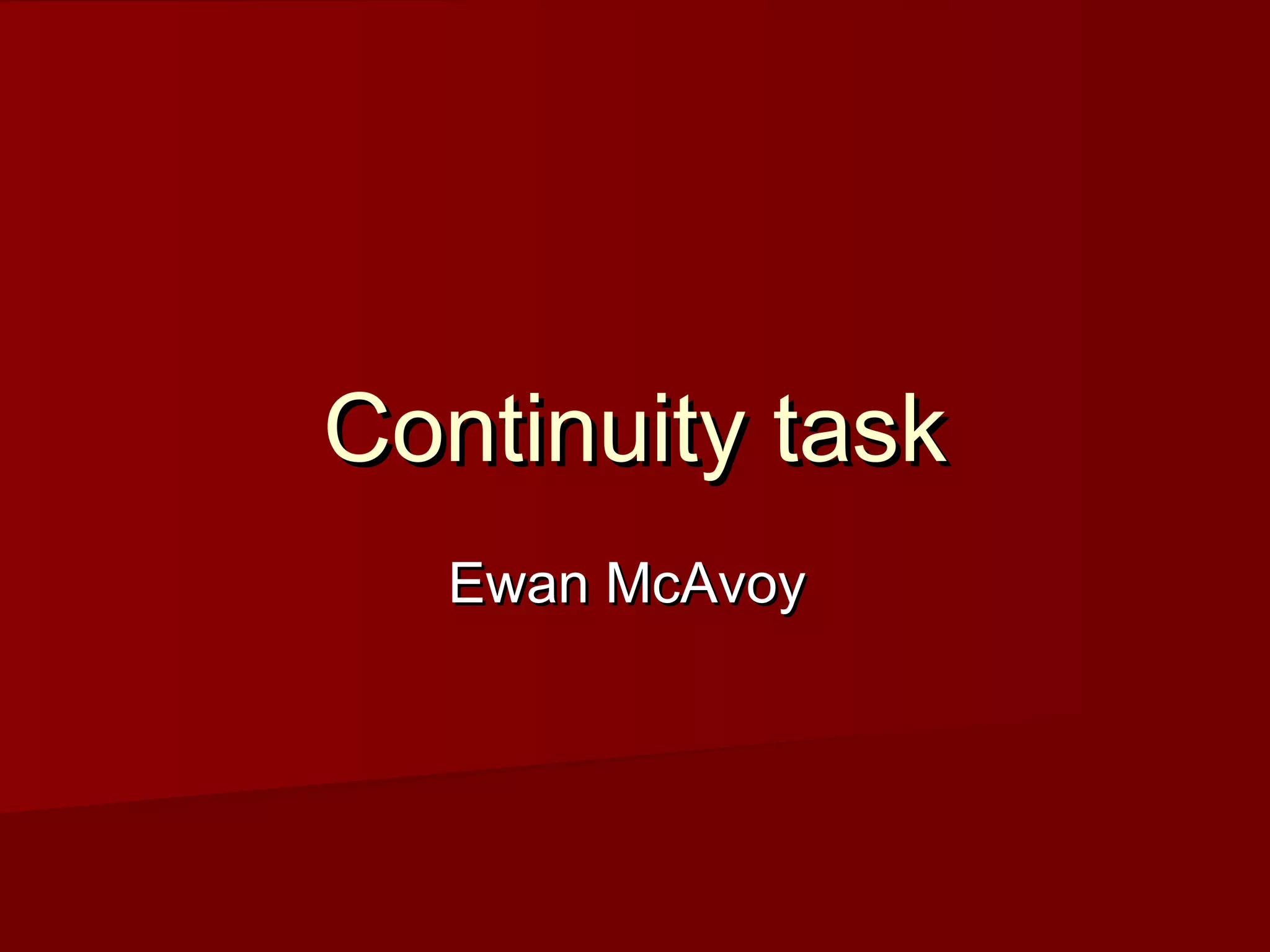 Continuity task mediaaa | PPT