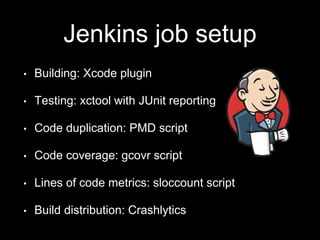Continuos integration with Jenkins for iOS | SuperSpeakers@CodeCamp Iasi, 2014 | PPTX