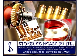 Stoker Concast Pvt. Ltd. Deal with Continuous casting machine | gun ...