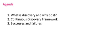 Continuous discovery - Caitlin Blackwell | PPT