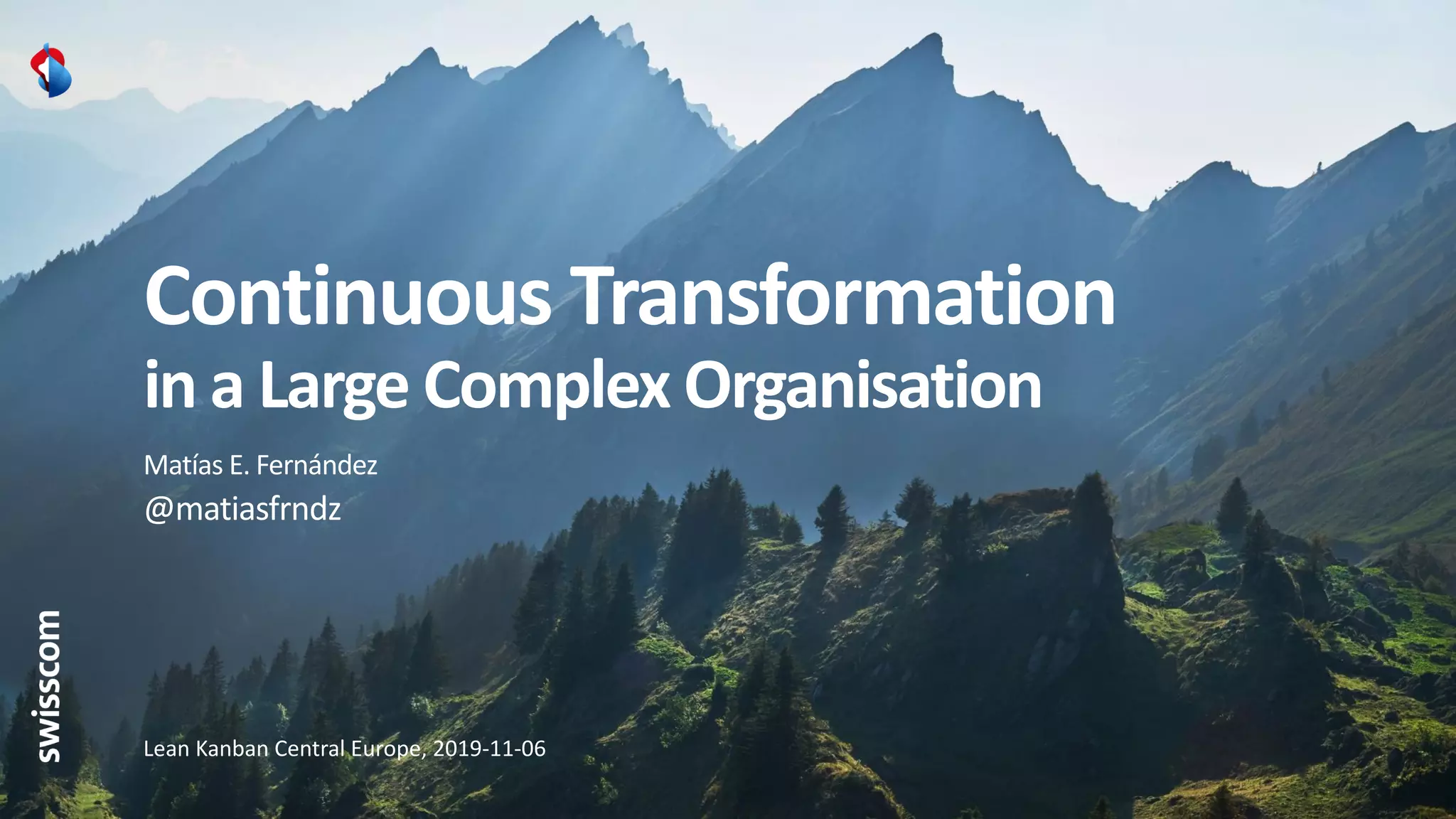 LKCE19 - Matías E. Fernández - Continuous Transformation in a Large ...