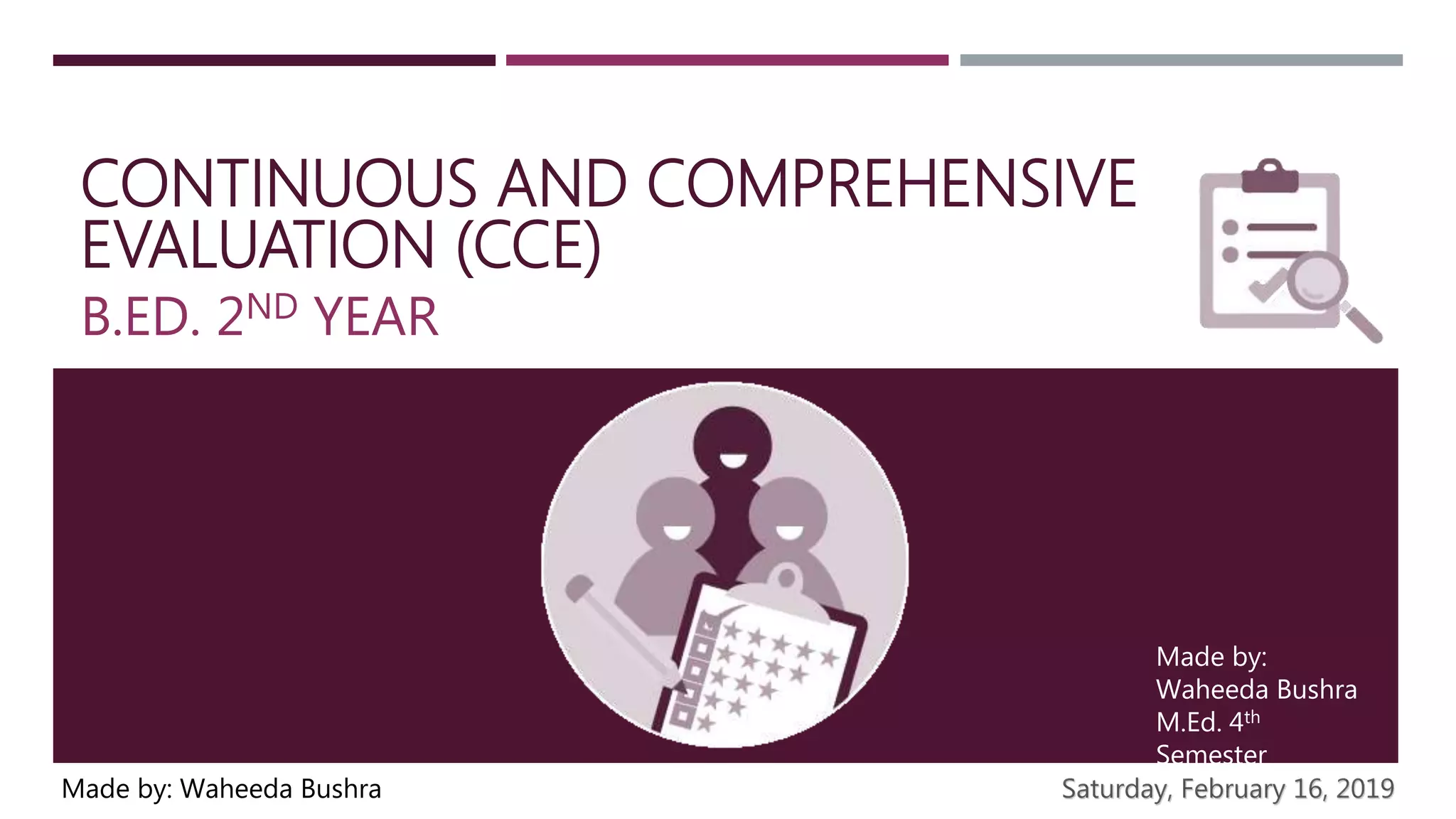 Continuous and comprehensive evaluation (cce) | PPTX