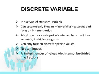 Continuous and discontinuous variable | PPTX