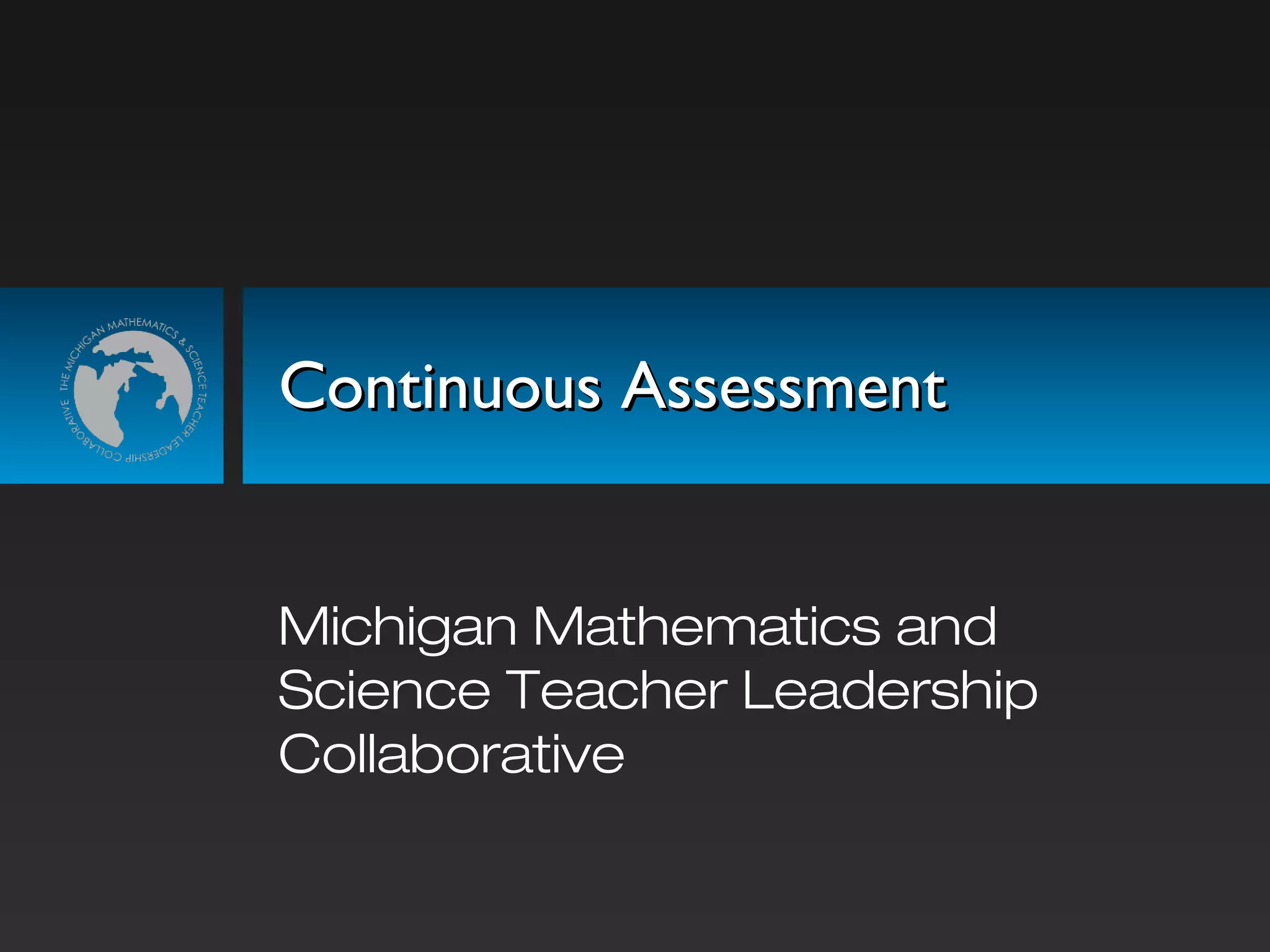 Continuous assessment ppt revised mas formatted | PPT