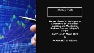 CONTINUOUS AUDITING AND MONITORING OF BUSINESS CONTROLS USING ACL ...