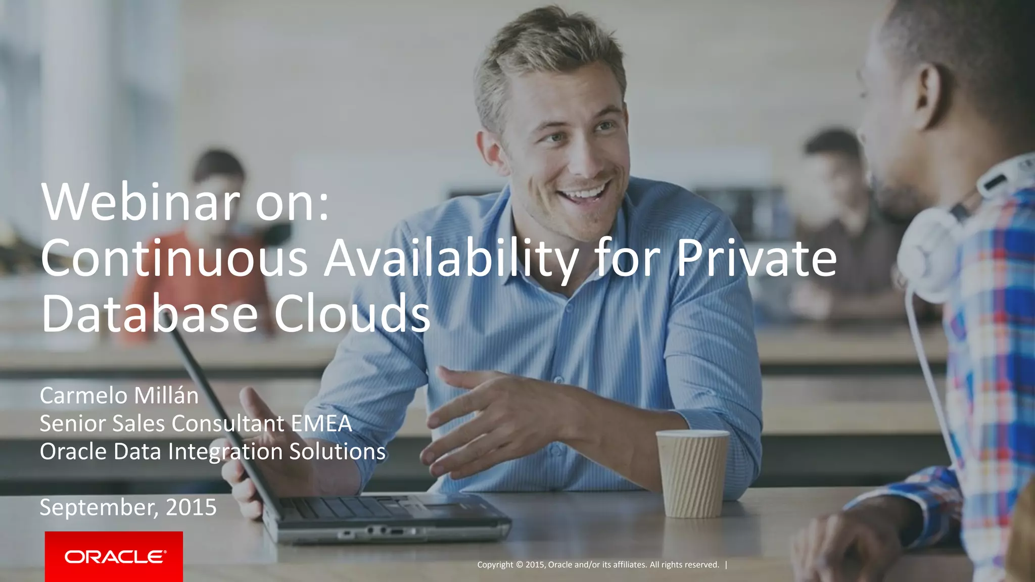 Continuous Availability for Private Database Clouds | PPT