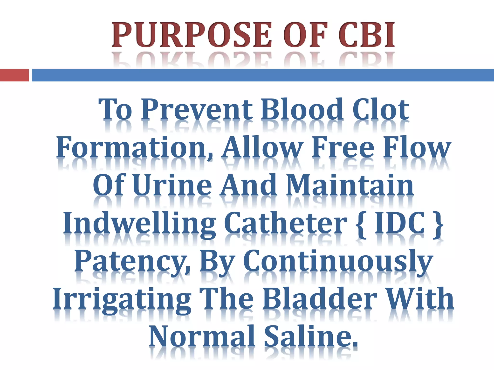 Continuous bladder irrigation | PPTX