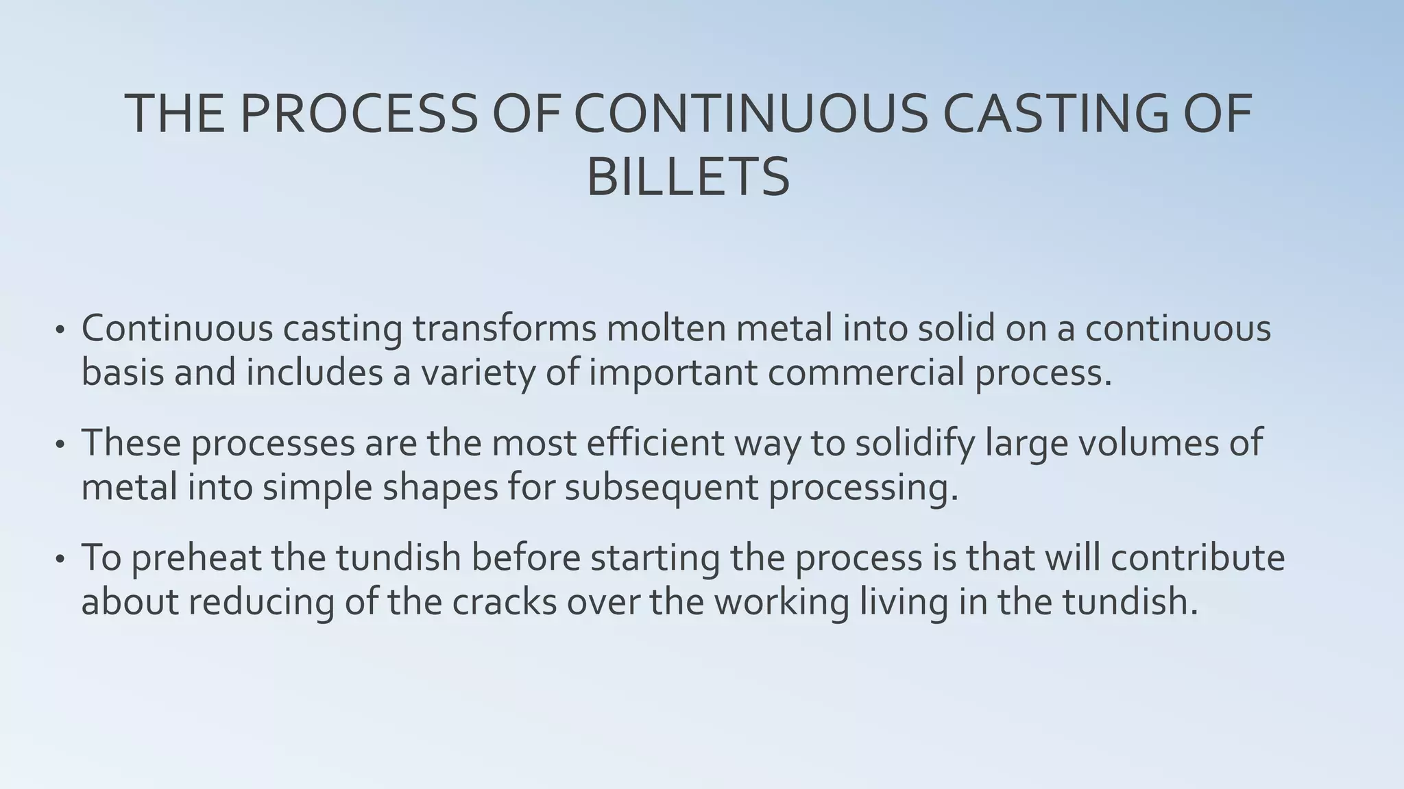 Continuous casting of billets | PPTX