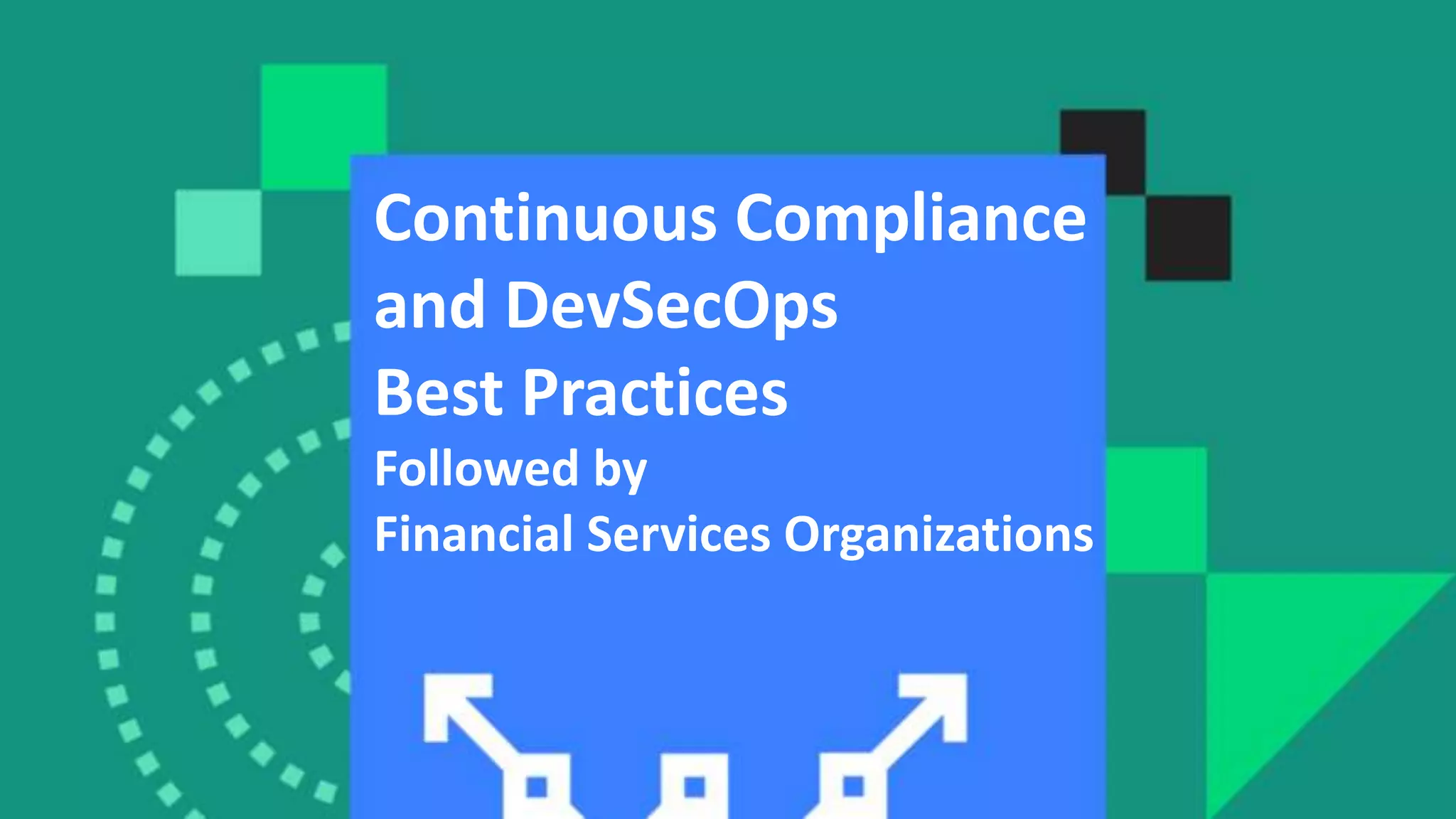 Continuous Compliance and DevSecOps | PPT