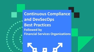 Continuous Compliance and DevSecOps | PPT
