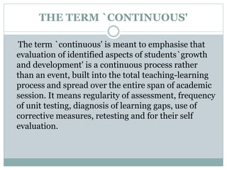 Continuous and Comprehensive Evaluation | PPTX