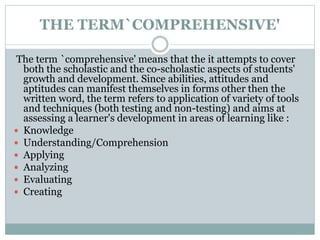 Continuous and Comprehensive Evaluation | PPTX | Educational Assessment ...
