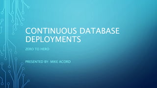 Continuous database deployment | PPTX