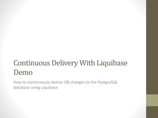 Continuous DB Changes Delivery With Liquibase | PPTX
