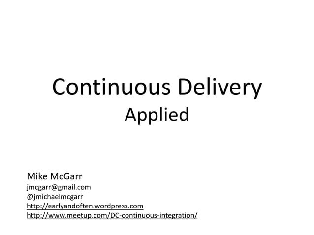 Continuous delivery applied (RJUG) | PPT Continuous delivery applied (RJUG) | PPT