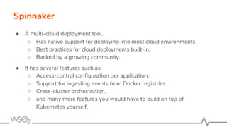 Continuous Delivery on Kubernetes Using Spinnaker | PPT