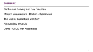 Continuous Delivery with Docker, Kubernetes and GoCD | PDF