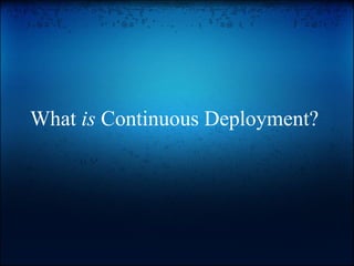 Continuous deployment | PPT