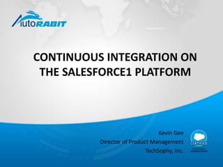 Continuous Integration for Salesforce1 Platform | PPT
