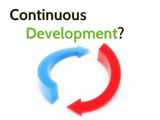 Continuous Development Pipeline